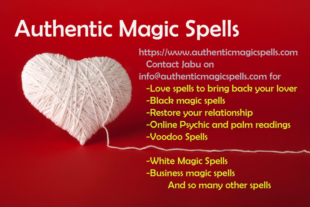 Magic spells that will work to solve your problems - London Post