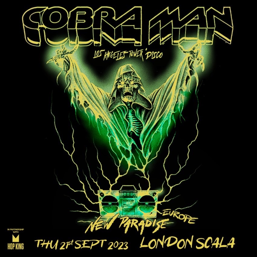 COBRA MAN RETURN TO UK AT LONDON SCALA - London Post