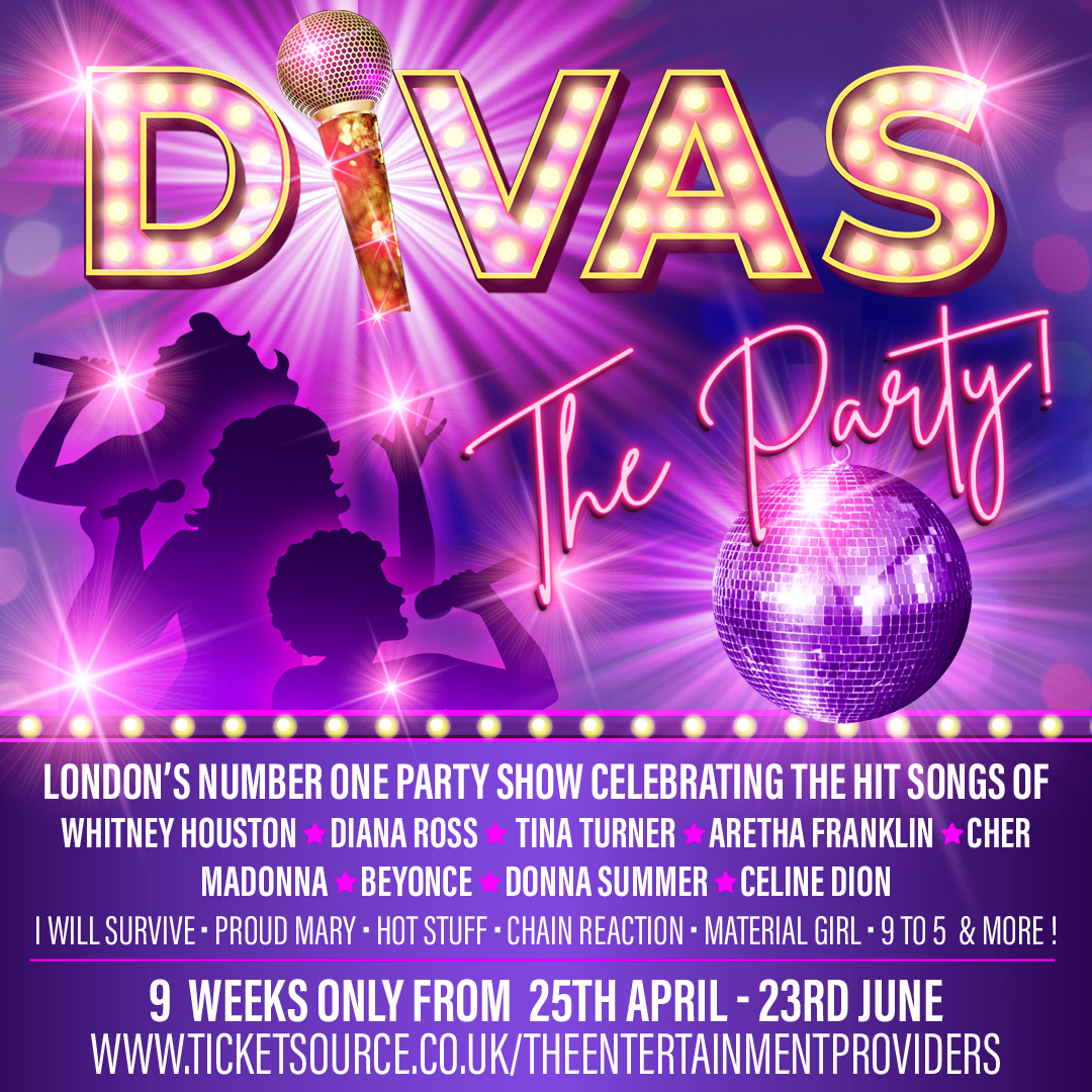 Unleash the Diva Within: London's Glitziest Party Night 'Divas the ...